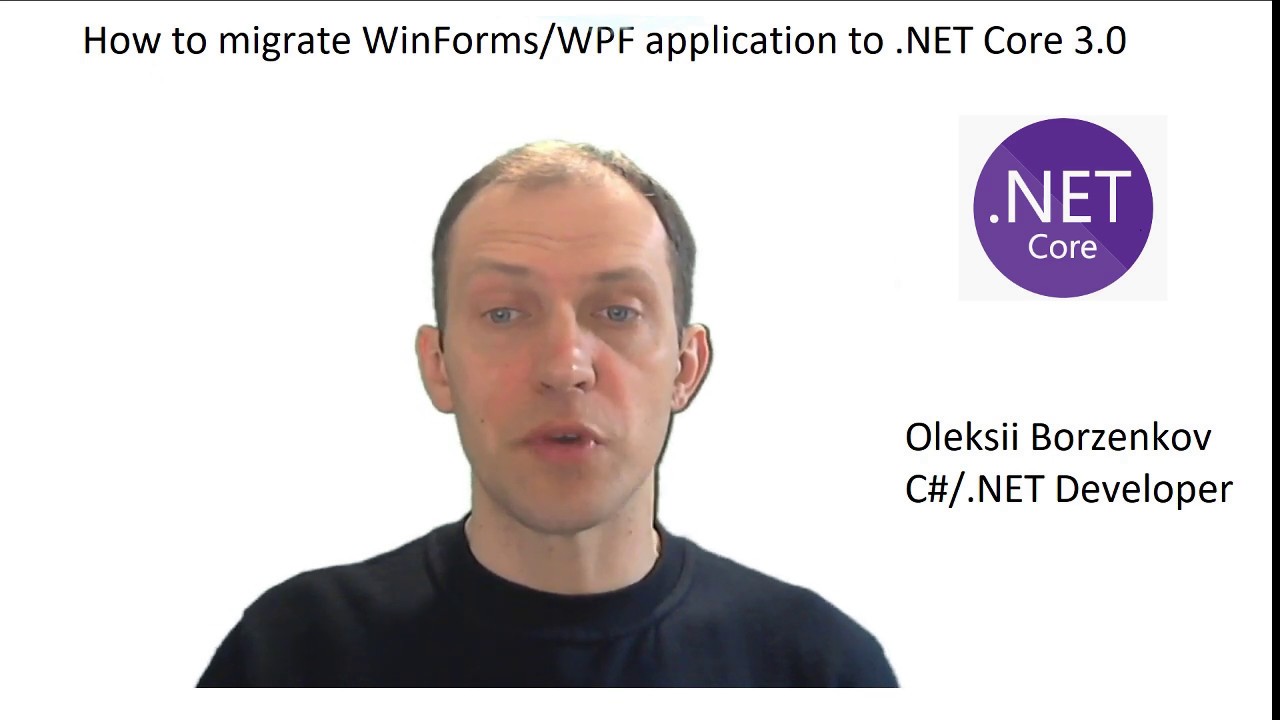 How to migrate WinForms/WPF application to .NET Core 3.0