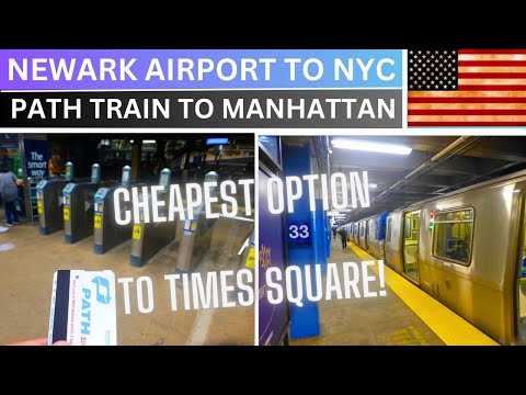 CHEAPEST WAY to get from Newark Airport (EWR) to Manhattan on PATH Train