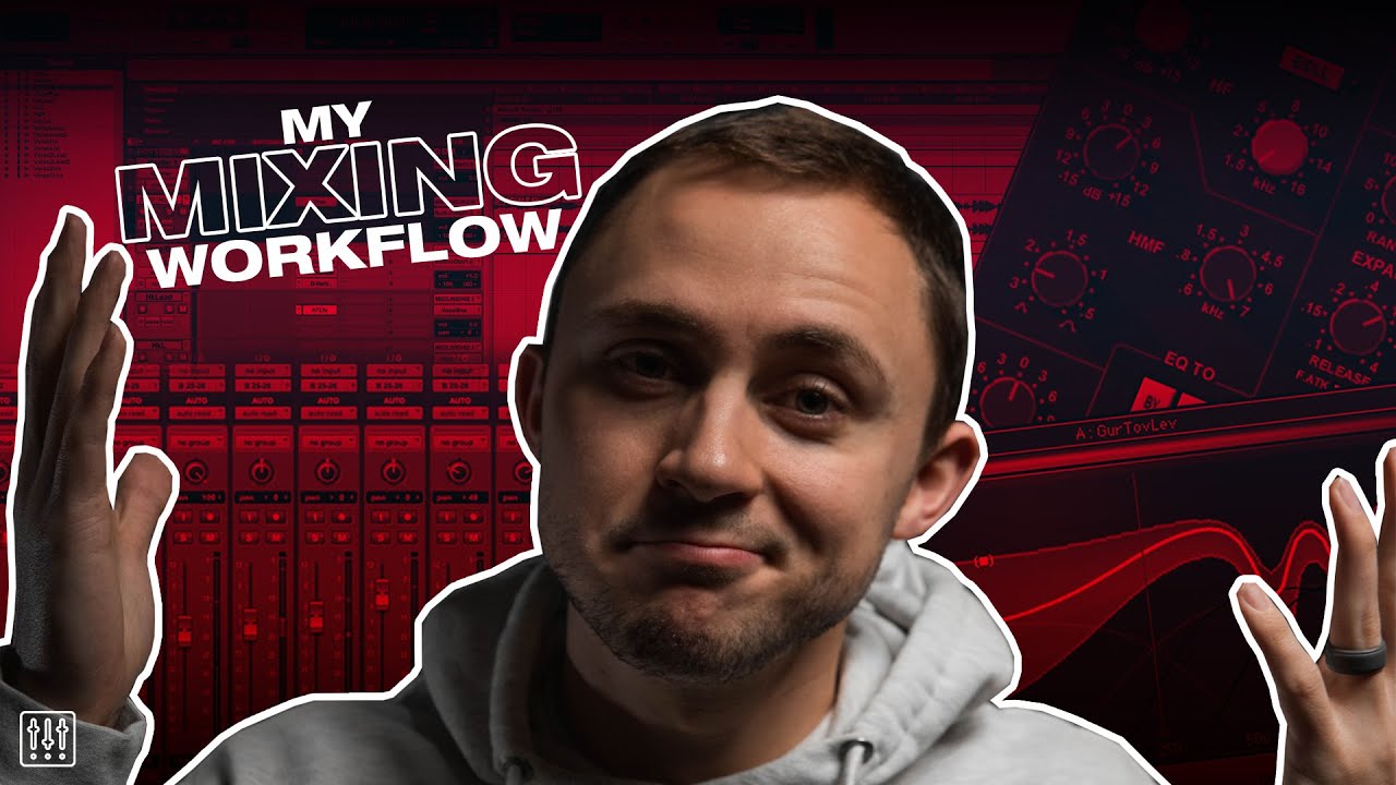 My Mixing Workflow! (How To Mix Efficiently)