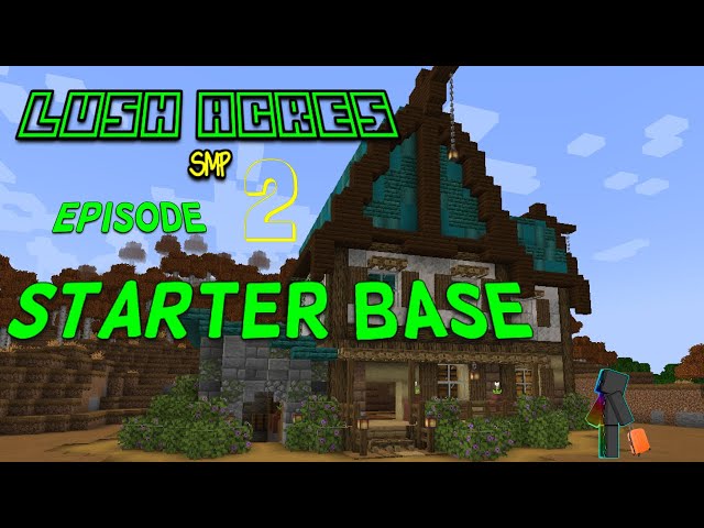 My Starter Base (Schematic Added) Minecraft Map