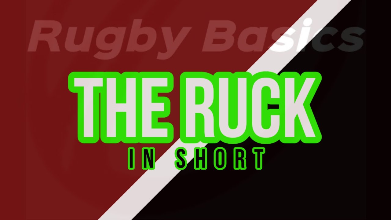 The ruck explained in short.