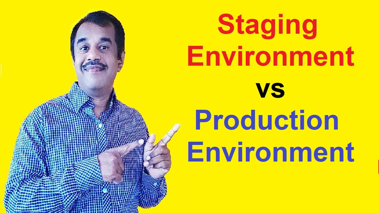 staging environment vs production environment in software testing  | testingshala