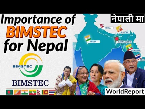 BIMSTEC (2020) - Why Nepal need to focus more on Bay of Bengal Countries | Cover by WorldReport