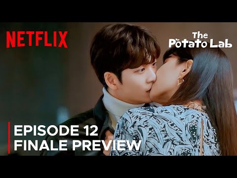 The Potato Lab | Episode 12 Finale Preview (ENG SUB) | Kang Tae Oh | Lee Sun Bin | Lee Hak Joo