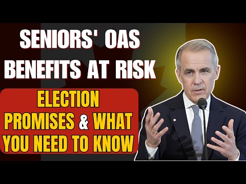 Seniors' OAS Benefits at Risk: Election Promises & What You Need to Know