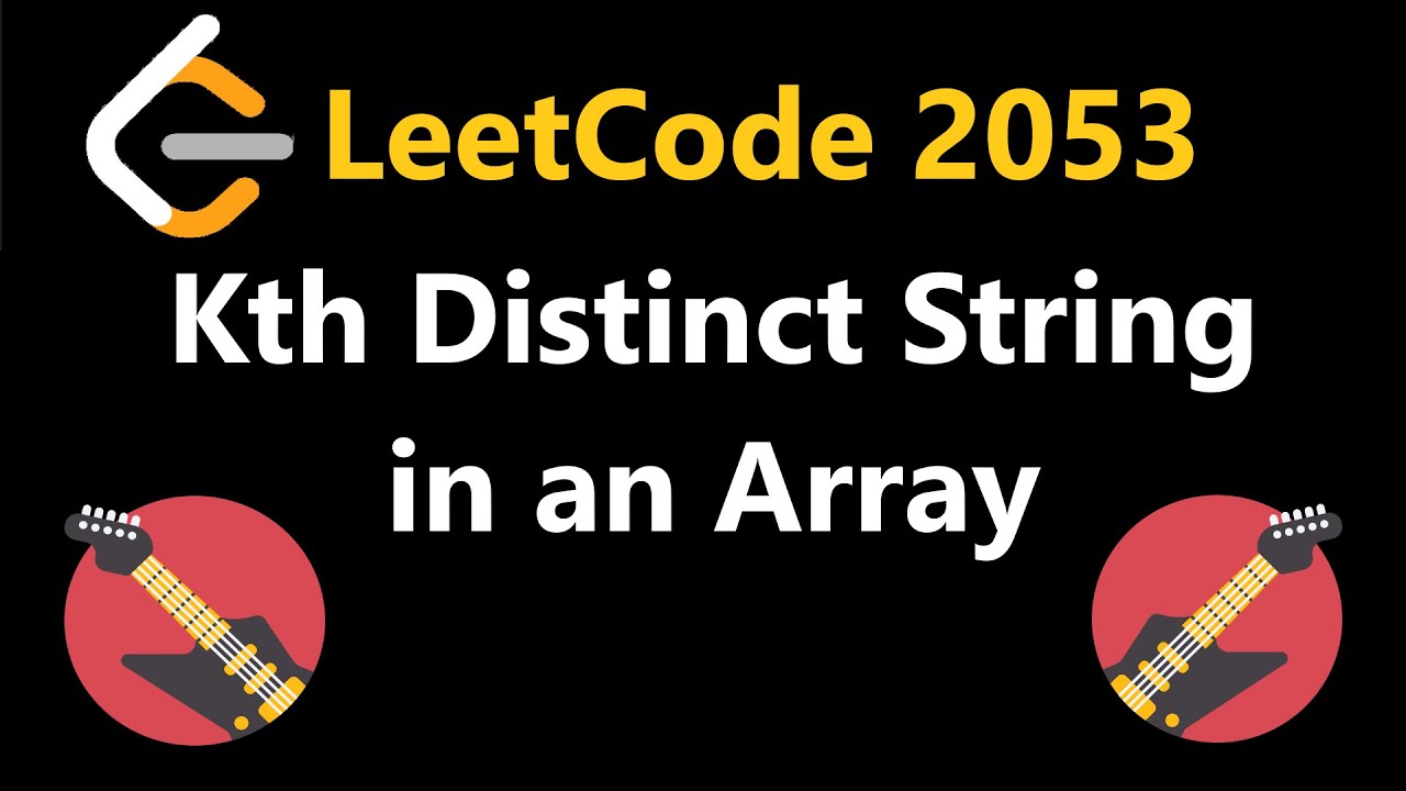 Kth Distinct String in an Array - Leetcode 2053 - Python