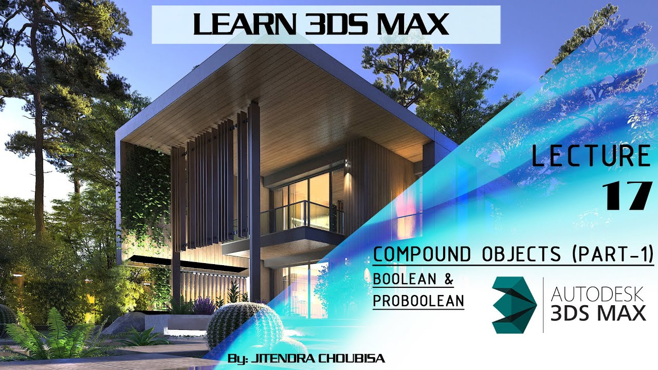 Learn 3ds Max E17 | Compound Objects (Part-1)