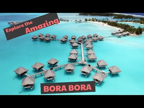 Top things to do and see in Bora Bora, Polynesia! | Bora Bora travel guide | World Tourism Portal