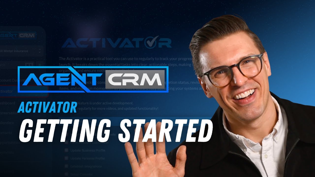 Getting Started With Agent CRM