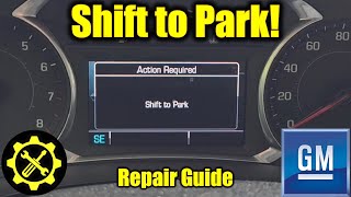 GM 'Shift to Park' Error: 2017-2025 Acadia, Blazer, Traverse & More ...