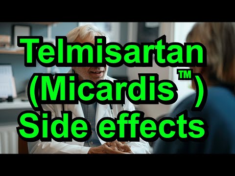 Telmisartan (Micardis). Side effects of this commonly used medication.