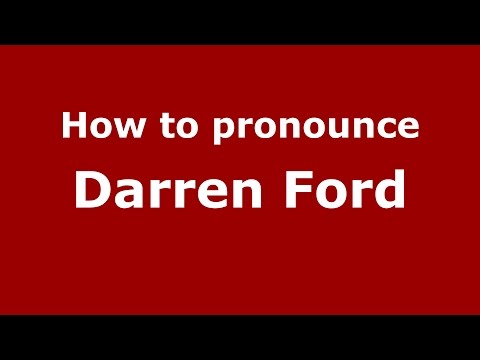 How to pronounce Darren Ford (American English/US) - PronounceNames.com
