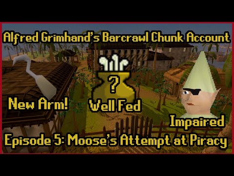 Steam Community :: Video :: Alfred Grimhand's Barcrawl Chunk Account OSRS Episode 5: Moose's ...