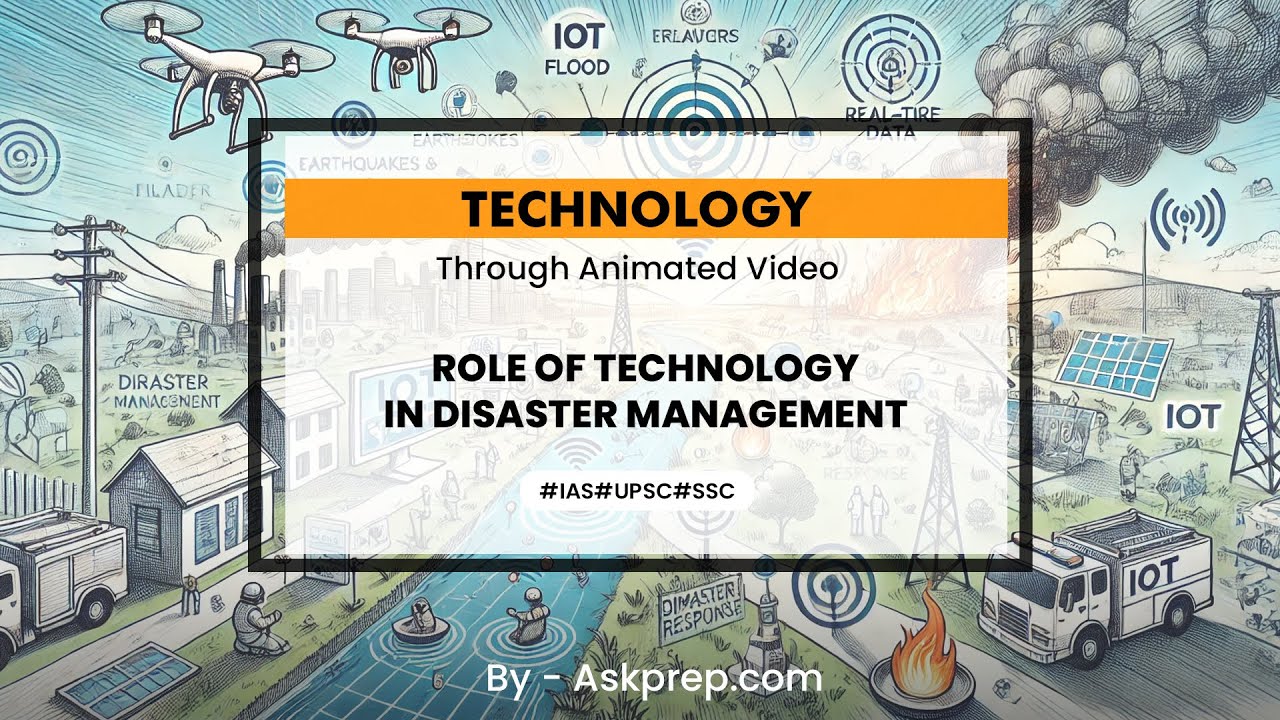 Role of Technology in Disaster Management | AskPrep