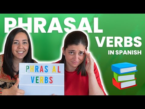 Phrasal Verbs in Spanish 📚
