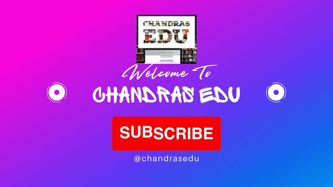 CHANDRAS EDU: The Ultimate Guide to Success
