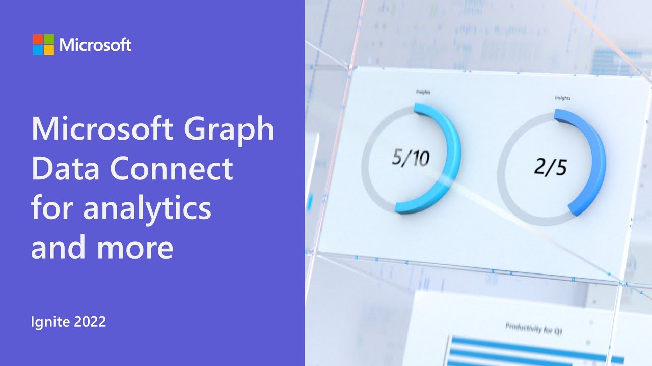 Microsoft Graph Data Connect for analytics and more