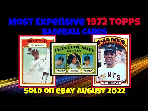 1972 Topps Most Expensive eBay Sales Baseball Cards - August 2022
