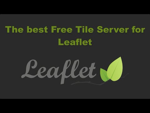 🔥🔥 The best Free Tiles Server for Leaflet Map 2020🔥🔥