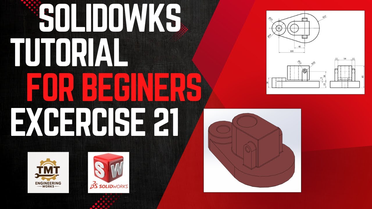 SolidWorks Tutorial for Beginners – Exercises 21
