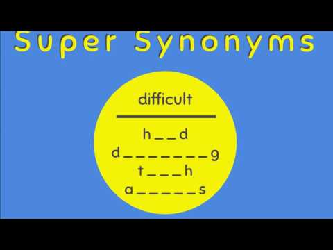 Super Synonyms - DIFFICULT