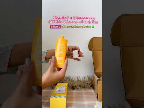 DOT & KEY Vitamin C + E Super Bright Sunscreen Review✨| Unboxing ASMR #sunscreen #asmr #unboxing