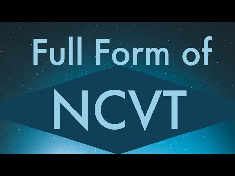Full form of ' NCVT' / Do you know???जल्दी देखे