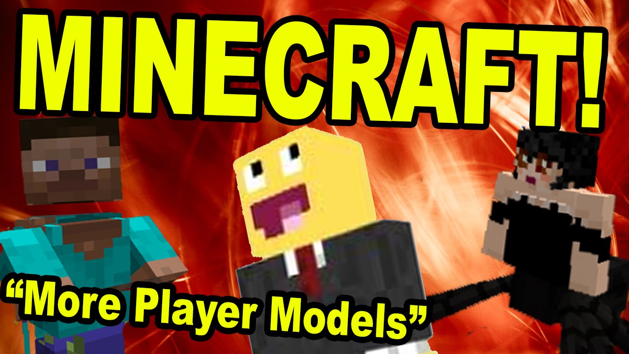 Minecraft | MORE PLAYER MODELS! | 