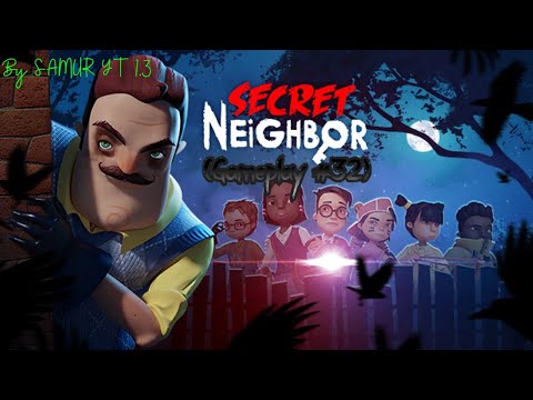 Steam Community :: Video :: Secret Neighbor (Gameplay #32)