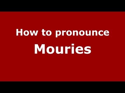 How to pronounce Mouries (Greek/Greece) - PronounceNames.com