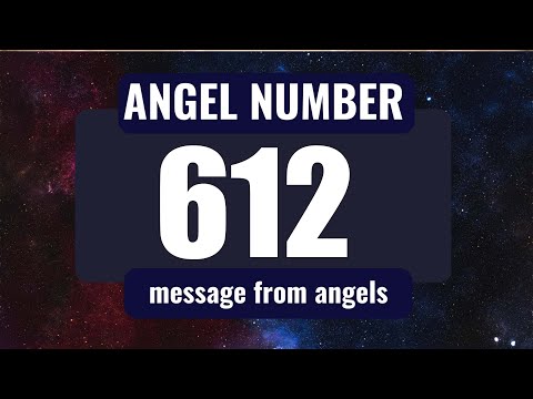 The Power of Angel Number 612: Understanding Its Symbolism