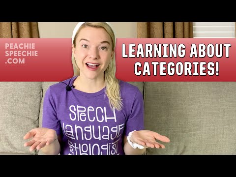 Learning About Categories by Peachie Speechie