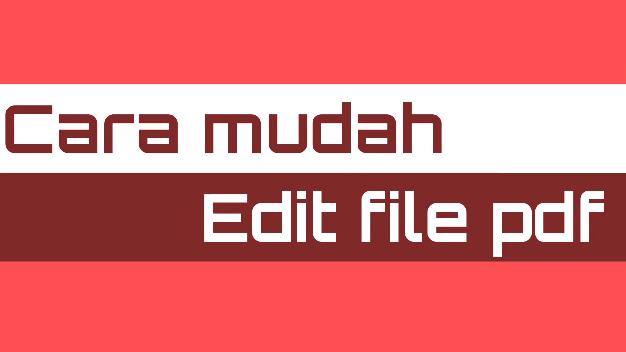 Cara mudah Edit tulisan di pdf
