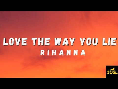 Rihanna - Love The Way You Lie (Solo Version) (Lyrics)