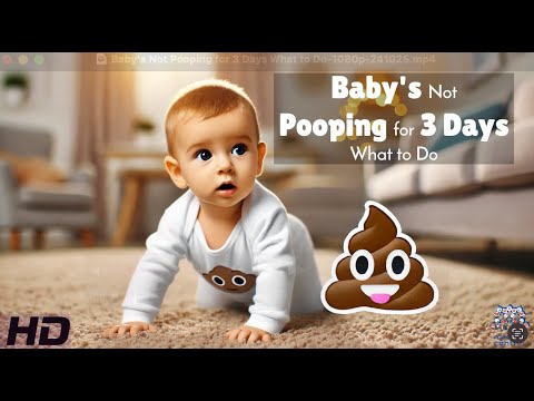 3 Days Without Pooping? How to Help Your Baby!