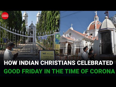 How Indian Christians celebrated Good Friday in the time of Corona