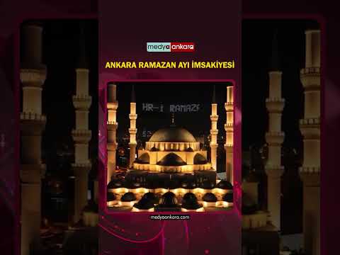 Ankara Ramazan Ayı İmsakiyesi