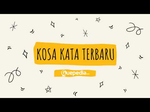 KOSA KATA TERBARU MENURUT KBBI - GUEPEDIA