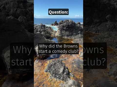 Why did the Browns start a comedy club?