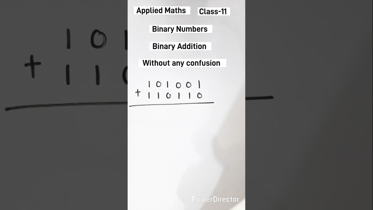 Binary Addition|| Class11 || Applied Maths|| Binary Numbers