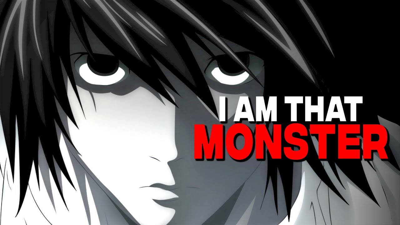 I AM THAT MONSTER - L's Speech - Death Note [Edit/AMV]