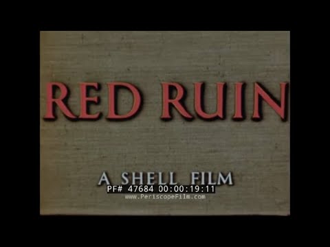 1950 SHELL OIL FILM "RED RUIN" PREVENTION OF RUST AND CORROSION 47684