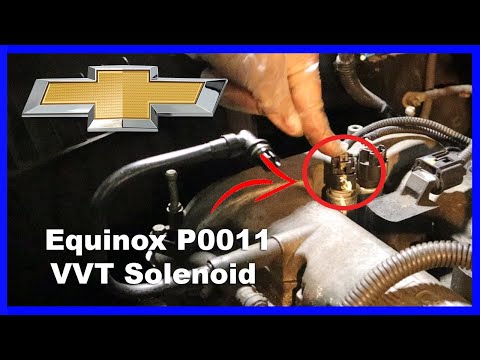 Chevy Equinox P0011 VVT Solenoid Replacement & Location Tutorial