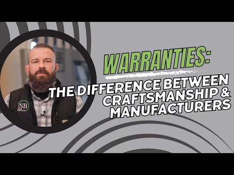All About Warranties: What's the Difference Between A Manufacturer & A Craftsmanship Warranty?