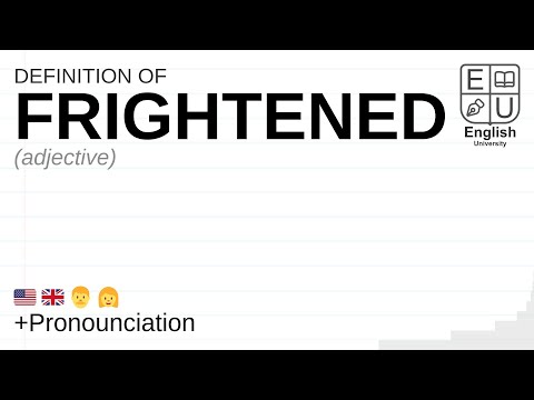FRIGHTENED meaning, definition & pronunciation | What is FRIGHTENED? | How to say FRIGHTENED