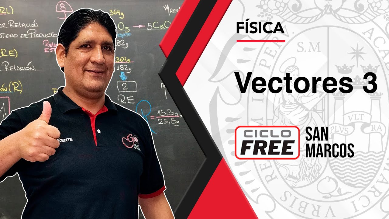 FÍSICA - Vectores 3 (Descomposición vectorial) [CICLO FREE]