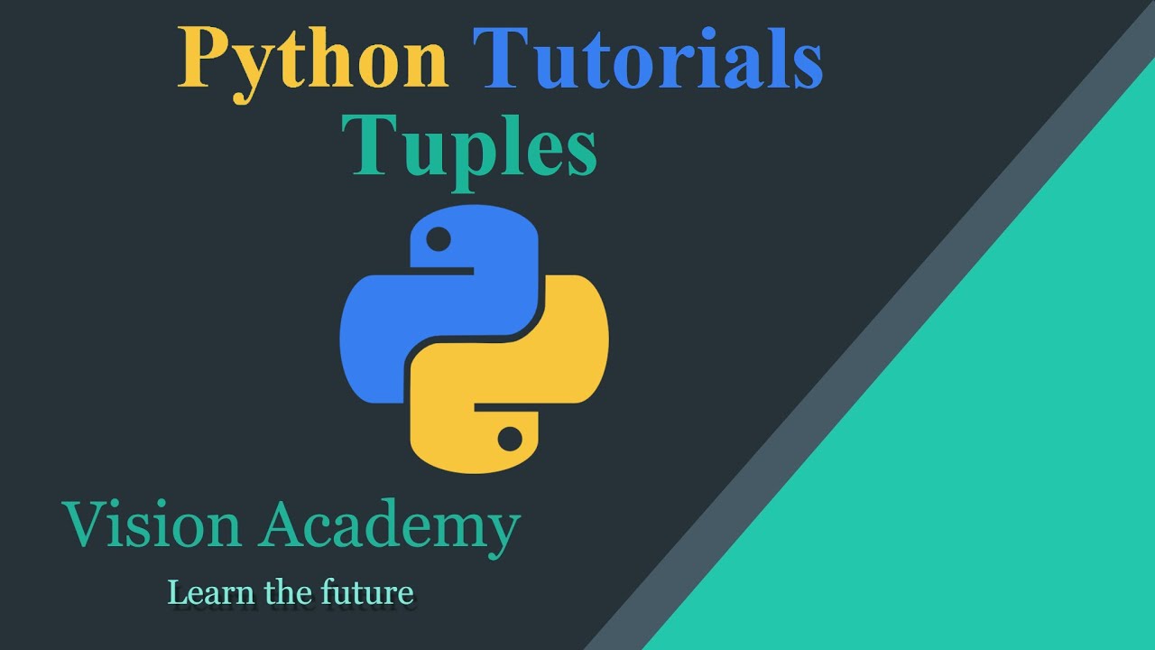 #9 Python Tutorial - Tuples in Python - Python for Beginners [2020] Full Course