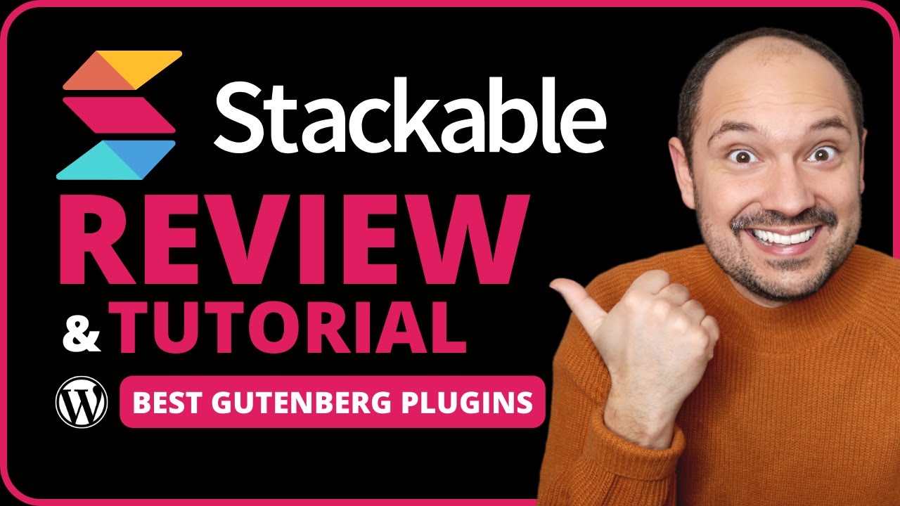 Stackable Review and Tutorial | Best Gutenberg Block Plugins 2023