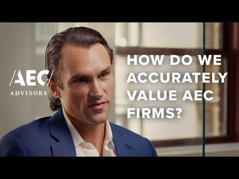 AEC Advisors—When it comes to M&A, has the AEC Industry ever been valued correctly?
