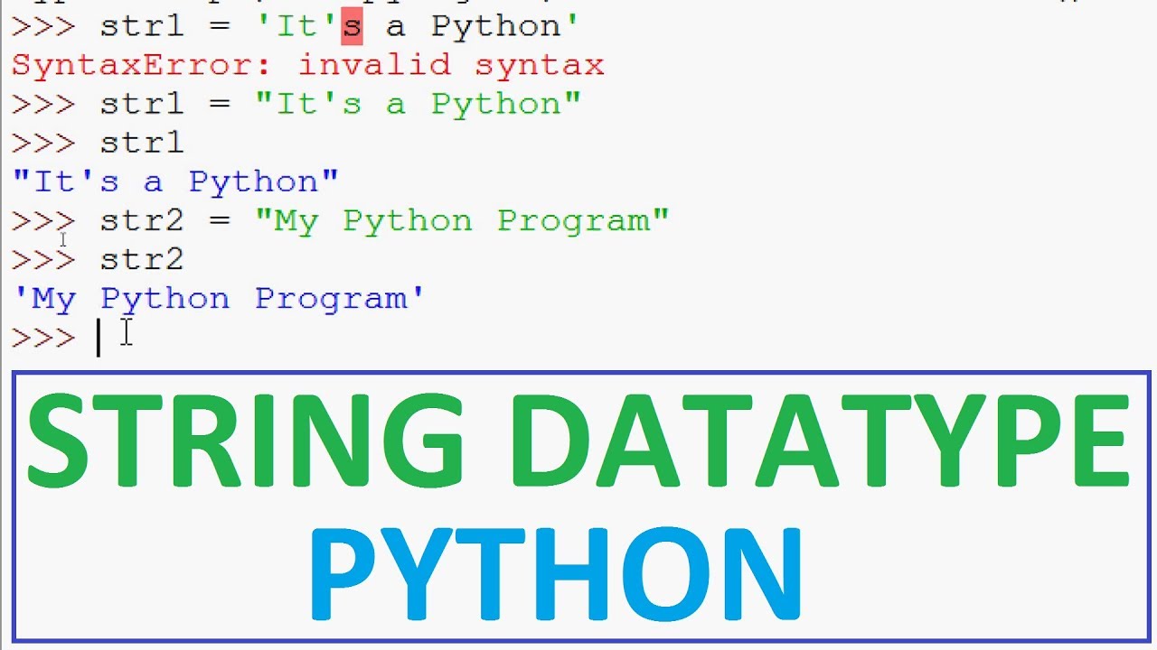 Python Tutorials - String Data Type in Python
